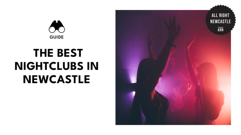 11 Newcastle Nightclubs I'd Sashay Into for Epic Vibes