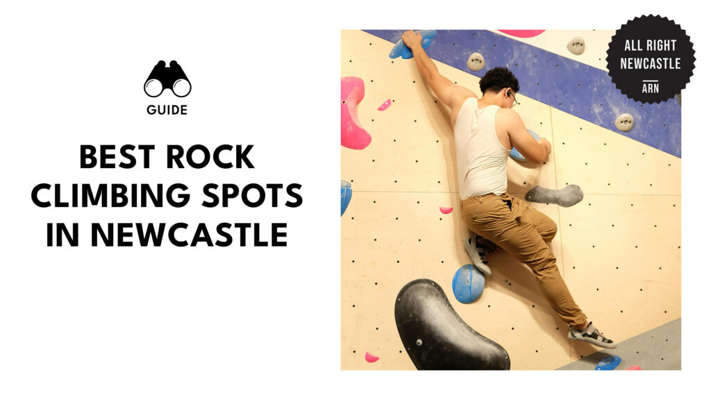The 10 Newcastle rock climbing spots that test your grip
