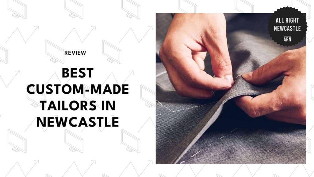5 Newcastle custom-made tailors for bespoke dresswear [2026 ]
